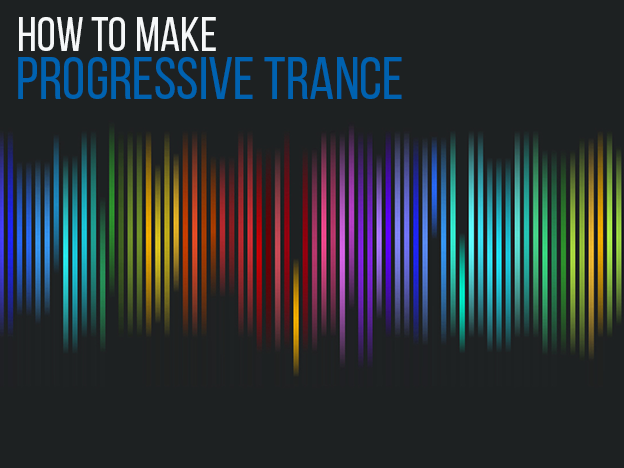 Progressive Trance - Dance Music Production